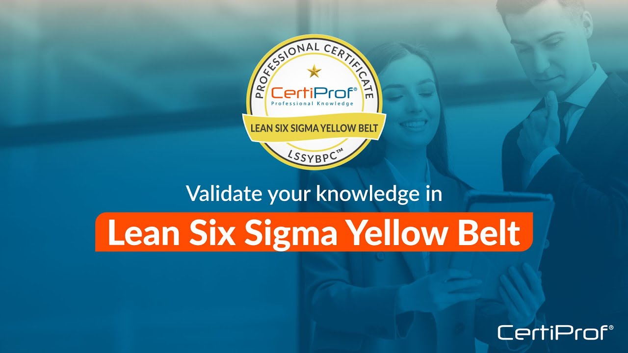 Lean Six Sigma Yellow Belt Professional Certificate Lssybpc Certiprof