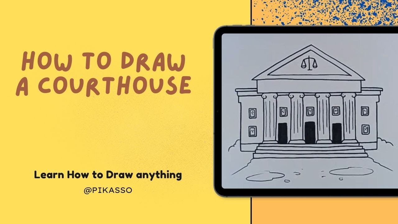 How to Draw a Courthouse