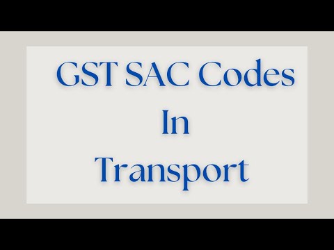 GST SAC Codes in Transport