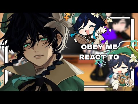 Obey me! react to nb!mc as venti