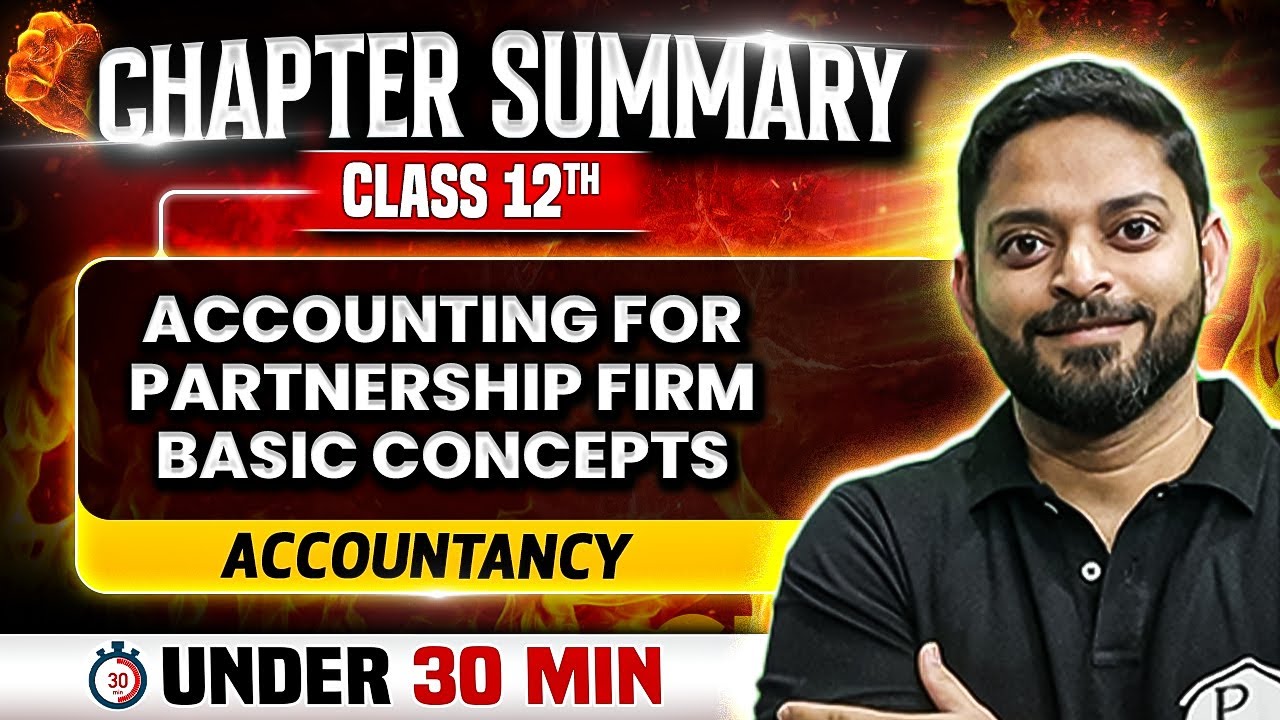 Accounting for Partnership Firm Basic Concepts under 30 Mins ⏰Class 12th Commerce