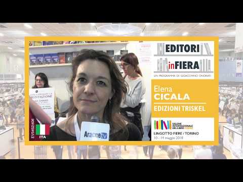 EDIZIONI TRISKEL. Elena CICALA. Salone del Libro di Torino 2018.
