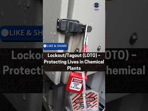 🔐 Lockout/Tagout (LOTO) Procedure Explained – Save Lives in Chemical Plants 🏭⚠️ #loto #chemicalplant