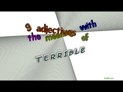 terrible - 11 adjectives which mean terrible (sentence examples)