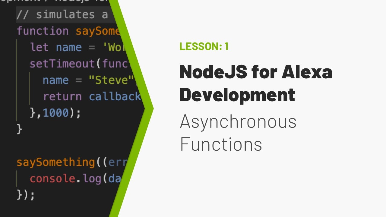NodeJS for Building Alexa Skills -  Part 1 - Asynchronous Functions - Dabble Lab #54