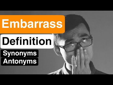 Embarrass Pronunciation | Embarrass Definition | Embarrass Synonyms | Embarrass Antonyms