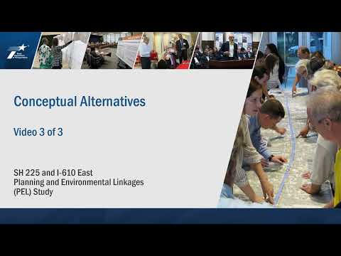 SH 225 and I-610 East - Conceptual Alternatives