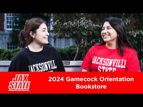 2024 Jax State Gamecock Orientation - Bookstore
