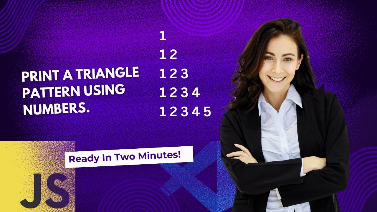 Print a Triangle Pattern Using Numbers in JavaScript