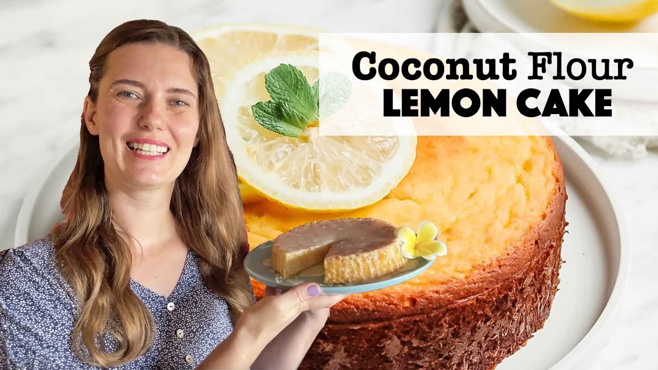 Coconut Flour Lemon Cake