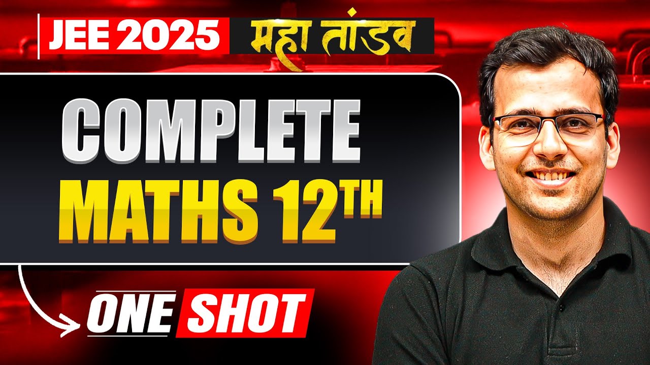 Mastering Class 12 Maths for JEE 2025: A Comprehensive Revision Guide ...