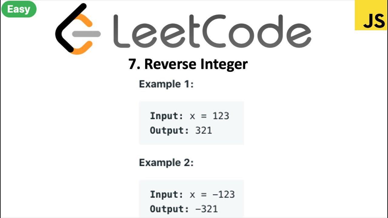LeetCode 07 Reverse Integer in javascript