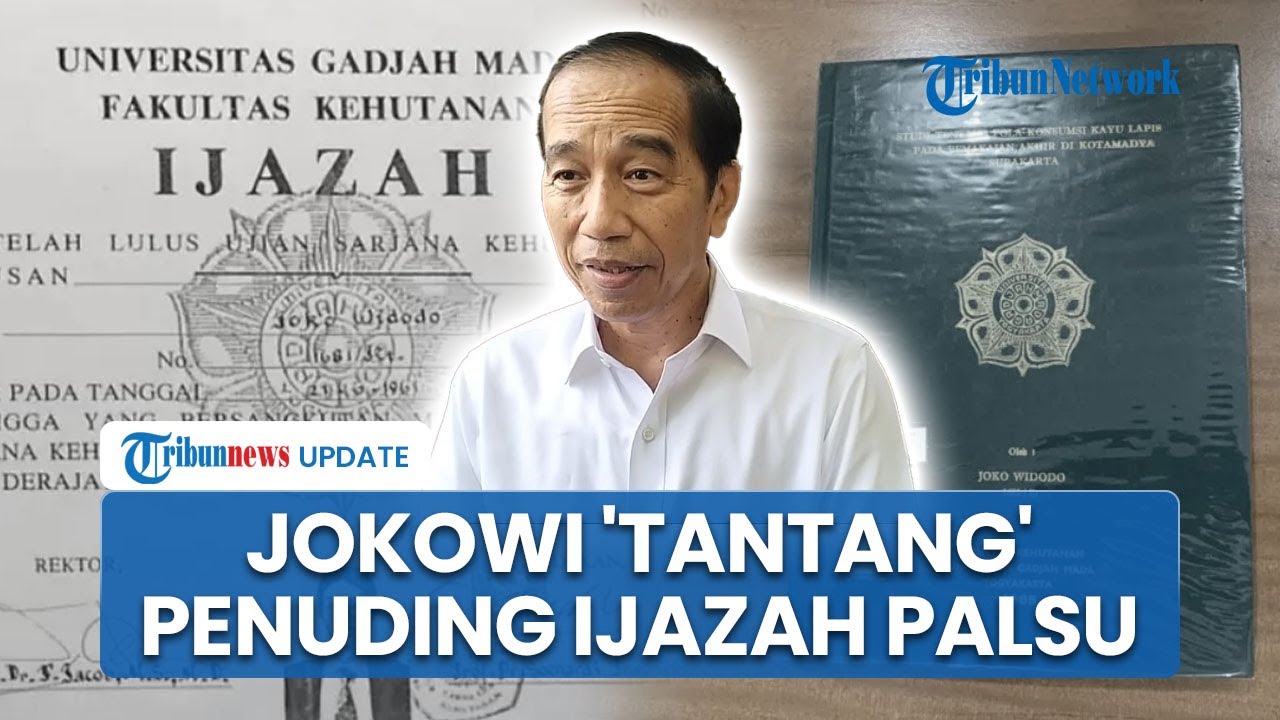 Kembali Muncul Ijazah Palsu, Jokowi 'Tantang' Penuding Buktikan, Singgung Fitnah Murahan Diulang ...