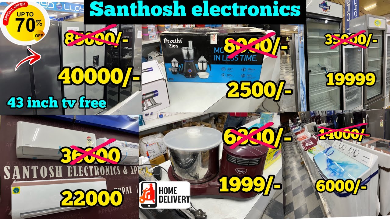 Cheapest electronic and home appliances upto 70% off on online rate / Santhosh electronic