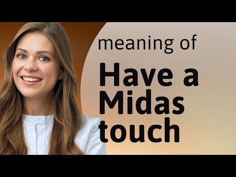 Unlocking the Secret of the Midas Touch: Transforming Everything into Gold!