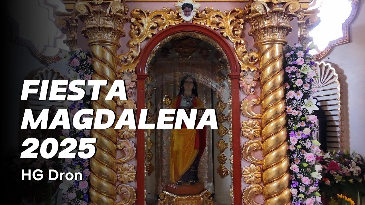 Fiesta Patronal Magdalena Chichicaspa 2025, Huixquilucan Estado de México 