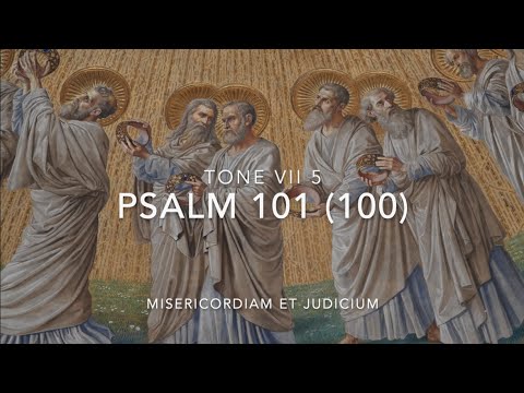 Psalm 101: Misericordiam et judicium