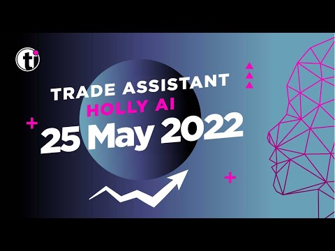 Trade Ideas Holly AI Trading Signals: Summary 25 May 2022