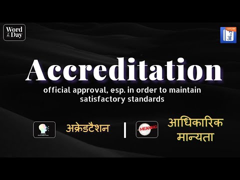 Accreditation In Hindi - HinKhoj - Dictionary