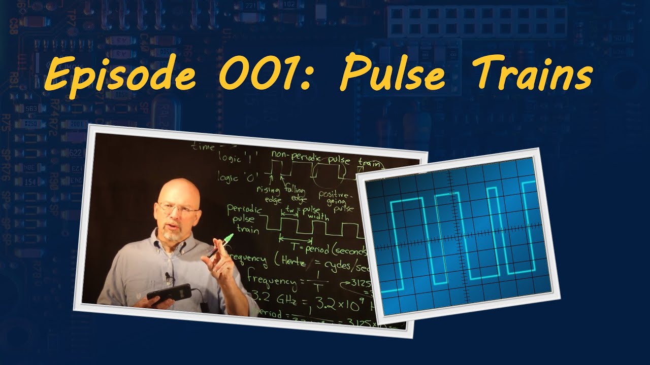 Ep 001: Pulse Trains - Identifying the Components of a Digital Signal