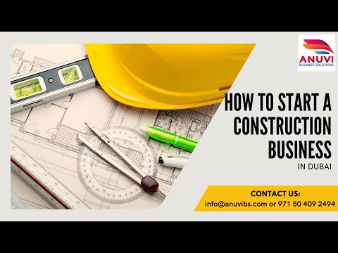 How to Start Construction Business in Dubai?