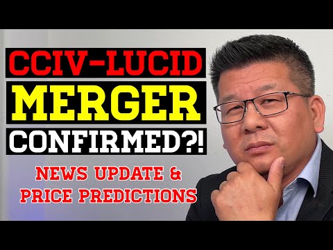 CCIV-LUCID Merger Confirmed?! CCIV Merger News Update & CCIV Stock Price Predictions STRONG BUY?