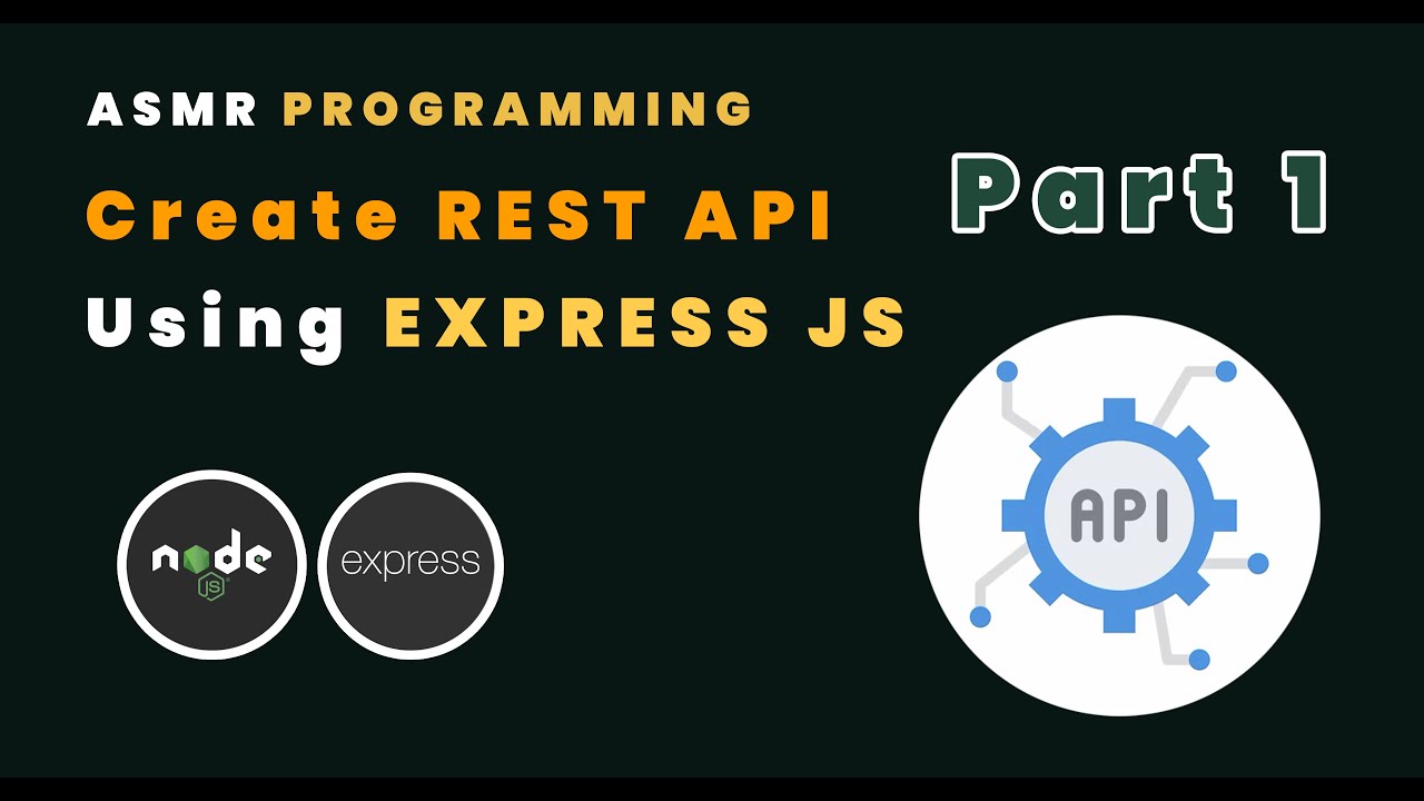 ASMR Programming - REST API Using Express JS (Part1) - No Talking