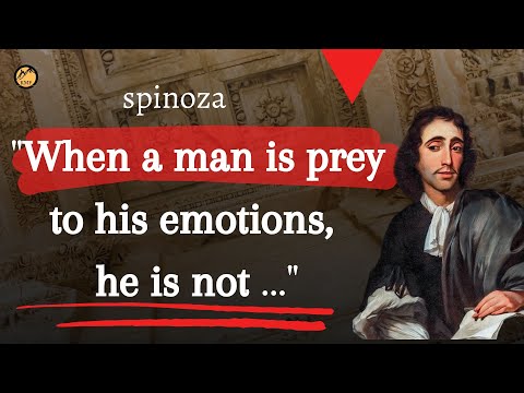 Baruch Spinoza Quotes That You Must Know No Matter Your Age | Life Changing Quotes