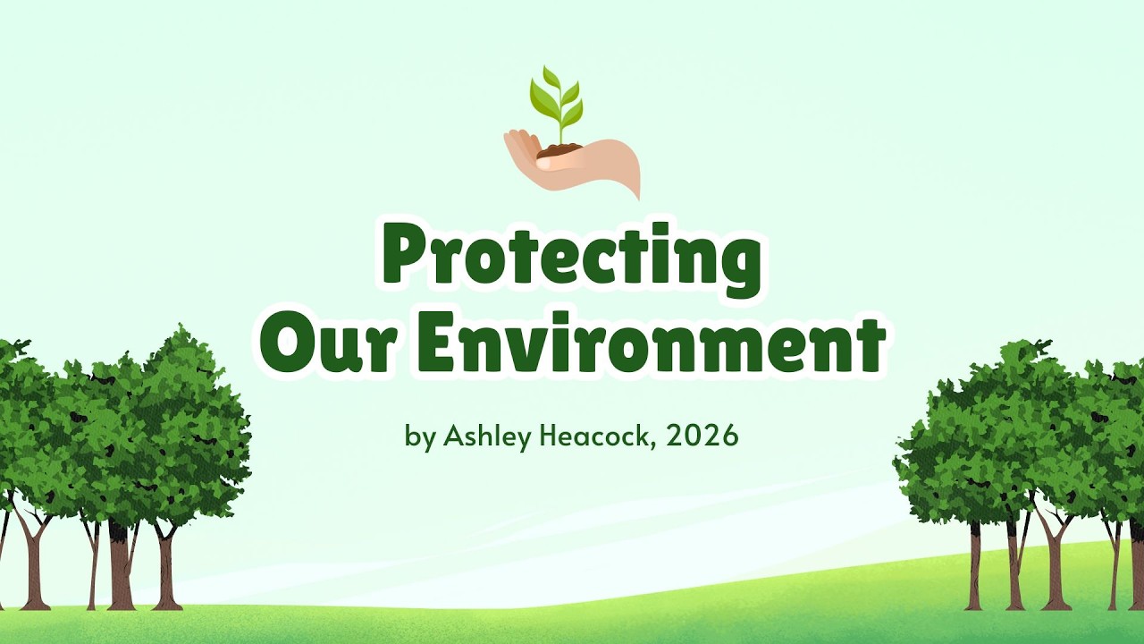 Protecting Our Environment _ Climate Change Presentation 2026 for Children