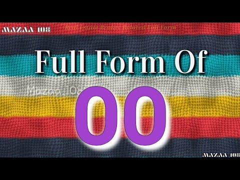 Full Form of OO | OO full form | Full Form OO | OO Stands for | OO | Meaning of OO | OO Ka Full Form