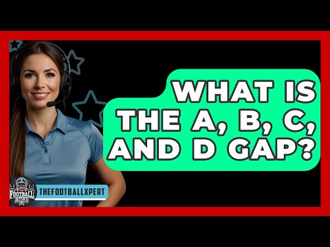 What Is The A, B, C, And D Gap? - The Football Xpert