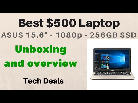 Awesome $500 Laptop! - ASUS 15.6" - 1080p - 256GB SSD - 8GB RAM - Unboxing and Overview