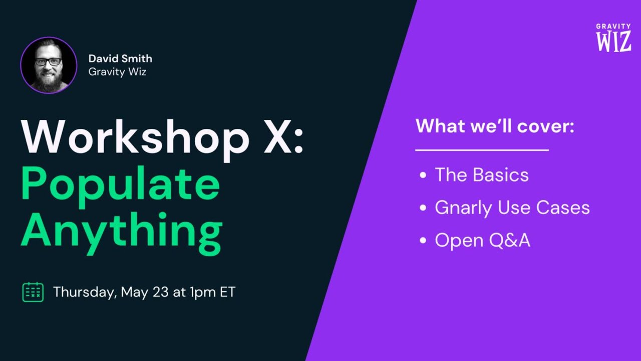 Workshop X: Populate Anything