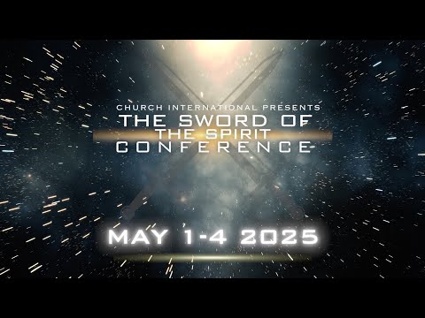 The Sword of The Spirit Conference 2025 - Thursday 7pm Service with Robin D. Bullock