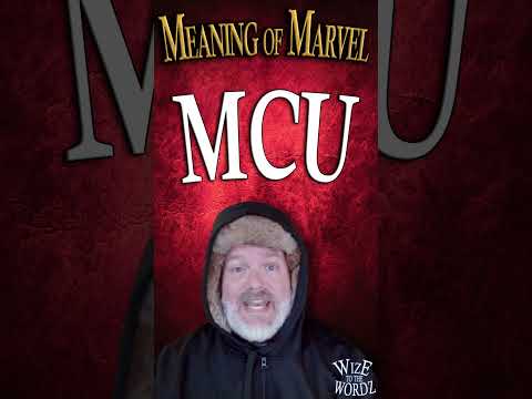 Marvel - The Meaning Behind the Word