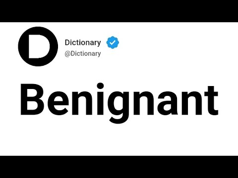 Benignant Meaning In English