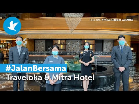 #JalanBersama: Traveloka dan Mitra Hotel