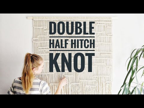 Larks Head Knot + Double Half Hitch Knot // Basic Macrame Knots Tutorial