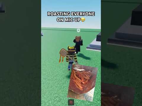 ROASTING PEOPLE ON MIC UPππ€£ #roblox #micup