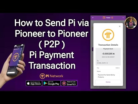 How to Send Pi via P2P or Pioneer to Pioneer | Pi Payment Transaction Step-by-Step Guide