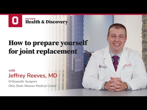 How to prepare yourself for joint replacement | Ohio State Medical Center