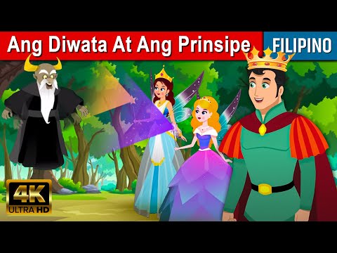 Ang Diwata At Ang Prinsipe - Kwentong Pambata | Mga Kwentong Pambata | Filipino Fairy Tales