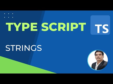 TypeScript Part6- Strings | String methods in TypeScript
