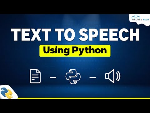 Python Text To Speech Library - Explained
