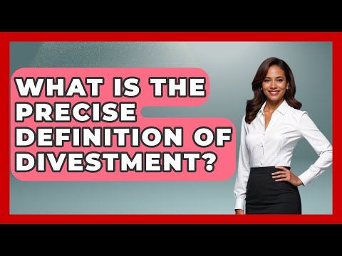 What Is The Precise Definition Of Divestment? - America First Democrats