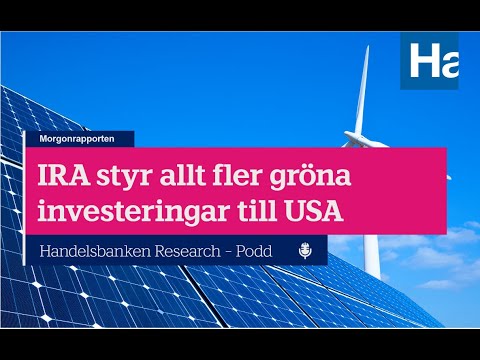 IRA styr allt fler gröna investeringar mot USA