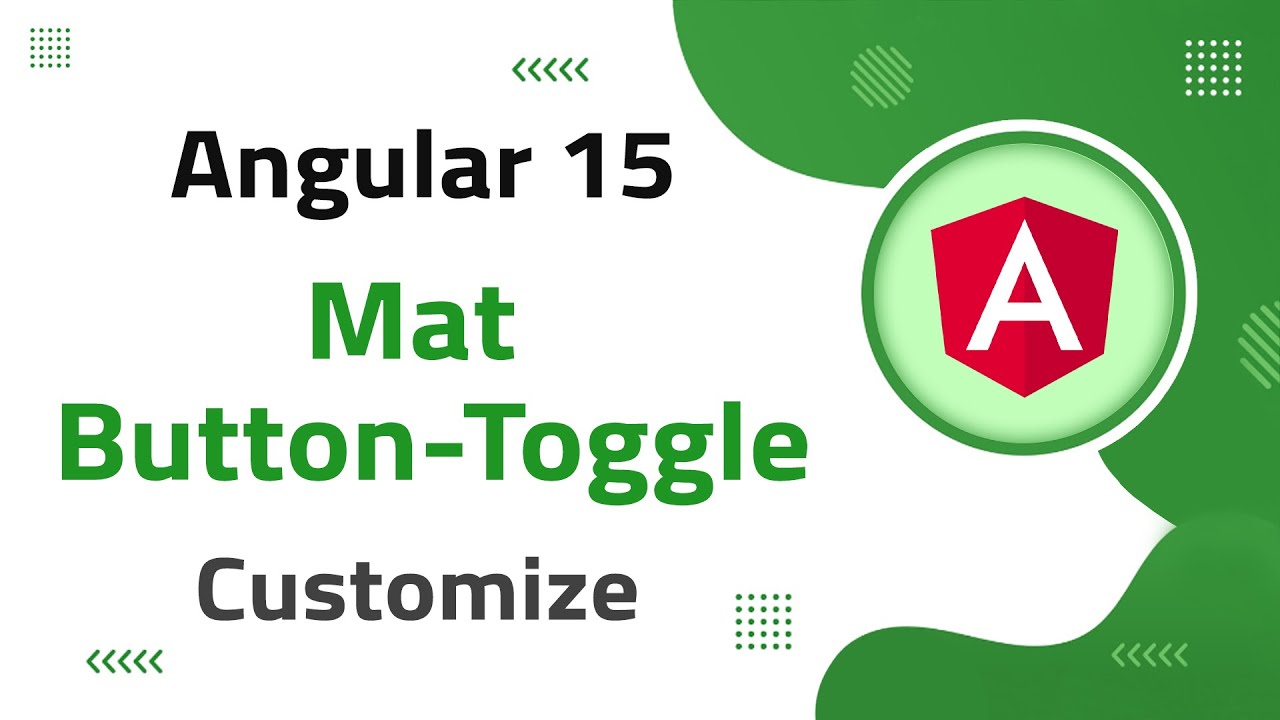 32) Mat Button-Toggle Customization in Angular 15 | angular material | angular 15 tutorial