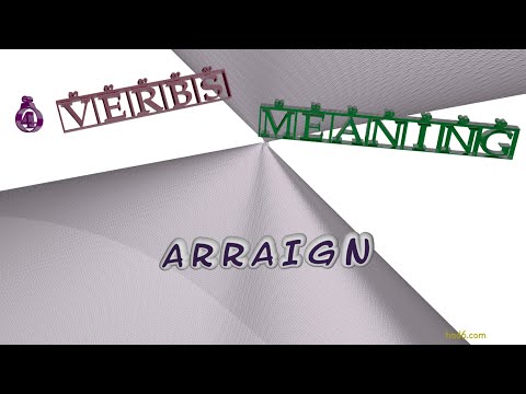 arraign - 4 verbs which are synonym of arraign (sentence examples)