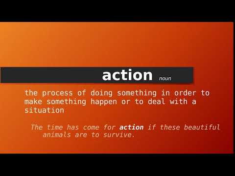 Meaning of action , Definition of action
