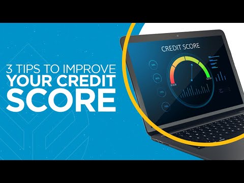 3 Tips to Improve Your Credit Score